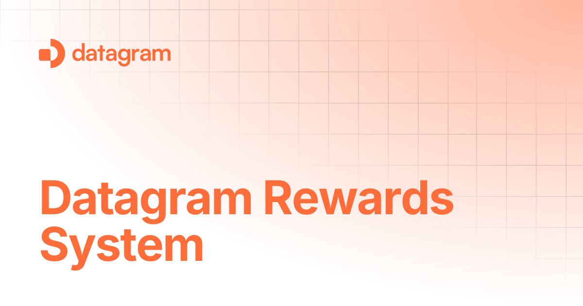 Datagram Rewards System | Datagram