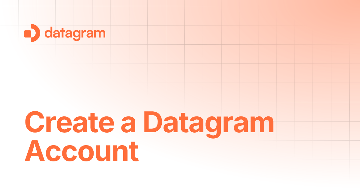 Create a Datagram Account | Datagram